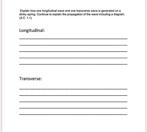 Explain How One Longitudinal Wave And One Transverse Wave Is Generated