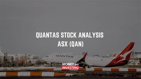 Qantas Stock Analysis Asx Qan Money And Investing With Andrew Baxter