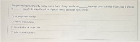 Solved The Purchasing Power Parity Theory Claims That A Chegg Com