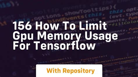 How To Limit Gpu Memory Usage For Tensorflow YouTube
