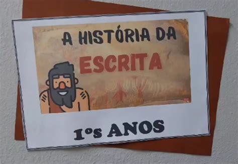 Anos Iniciais A História Da Escrita Colégio Fátima