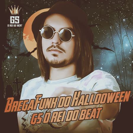 BregaFunk do Halloween (Remix)專輯 - GS O Rei do Beat - LINE MUSIC