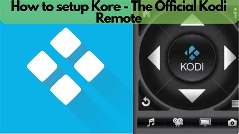 How To Setup Kodi Remote App Kore Simple Guide 2025