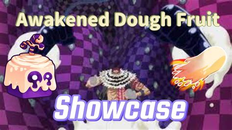 Awakened Dough Showcase Youtube