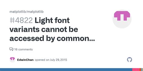 Light Font Variants Cannot Be Accessed By Common Name · Issue 4822