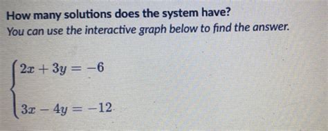 solved how many solutions does the system have you can use the