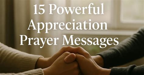 15 Heartfelt Appreciation Prayer Messages To Bless Someones Life