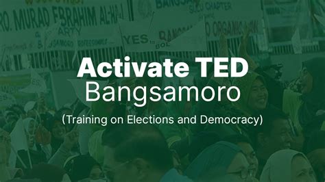 Activate Ted Bangsamoro
