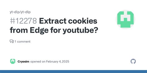 Extract Cookies From Edge For Youtube · Issue 12278 · Yt Dlpyt Dlp