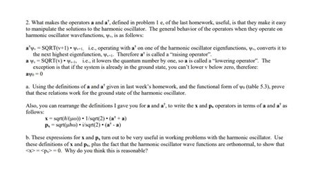 Solved 2 What Makes The Operators A And A Defined In Chegg Com