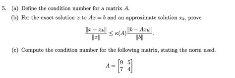 Solved A Define The Condition Number For A Matrix A B