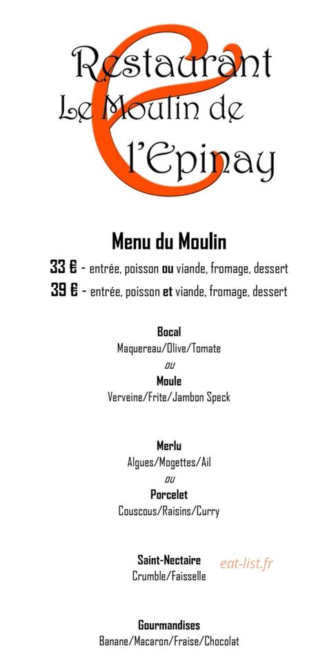 Restaurant Le Moulin de l Epinay à Mauges sur loire menu et photos