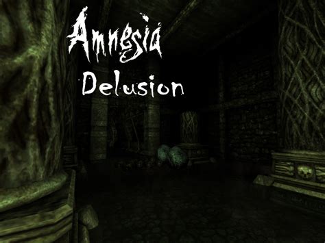 illusions mod for amnesia the dark descent moddb