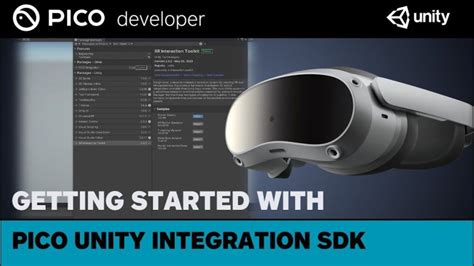 Getting Started With Pico Xr Sdk Unity Pico Xr
