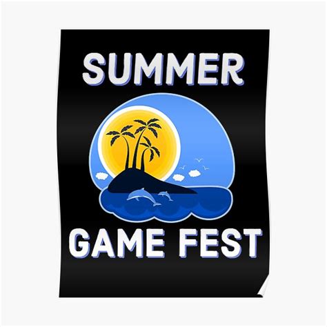 Summer Game Fest 2022 Poster For Sale By Ad Designs2 Redbubble