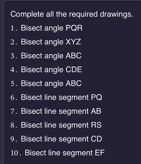Complete All The Required Drawings Bisect Angle