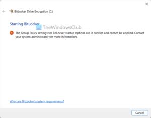 Group Policy Settings For BitLocker Startup Options Are In Conflict