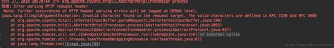 解决Invalid character found in the request target The valid characters