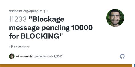 Blockage Message Pending 10000 For Blocking · Issue 233 · Opensim