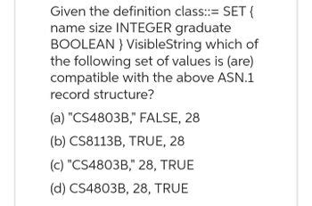 Answered Given The Definition Class Name Size INTEGER Graduate