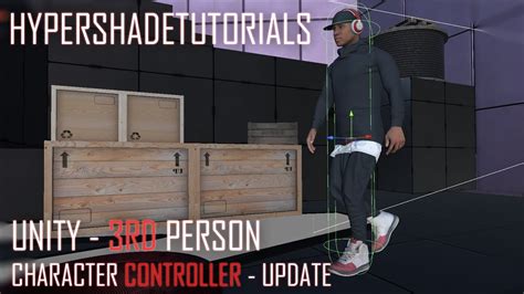 UNITY RD PERSON CHARACTER CONTROLLER UPDATE YouTube