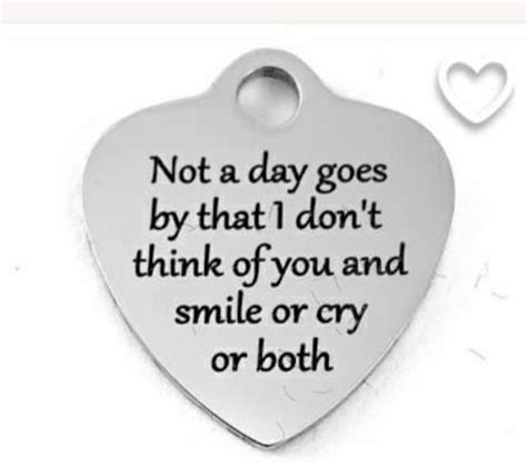 Not A Day Goes By That I Dont Think Of You And Smile Or Etsy