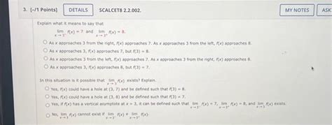 Solved Explain What It Means To Say That Limx→3−f X 7 And
