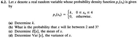 Solved Let X Denote A Real Random Variable Whose Chegg