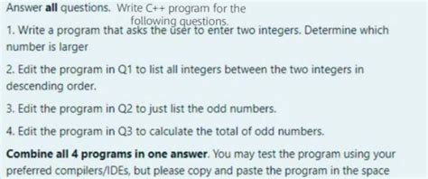 Solved Answer All Questions Write C Program For The Chegg Com