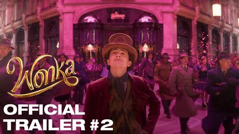 Wonka Trailer 2 Youtube