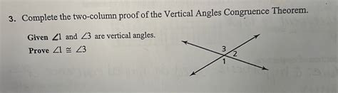 3 Complete The Two Column Proof Of The Vertical Angles Congruence