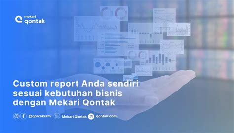 Cara Mudah Membuat Custom Report Di Aplikasi Crm