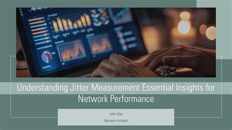 Understanding Jitter Measurement Essential Insights For Network Performance Ppt Sample St Ai Ppt