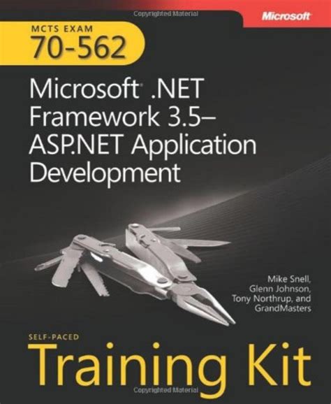 Mcts Selfpaced Training Kit Exam 70562 Microsoft Net Framework 3