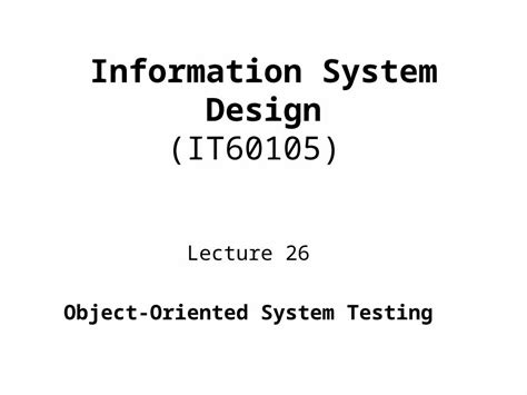 Ppt Information System Design It60105 Lecture 26 Object Oriented