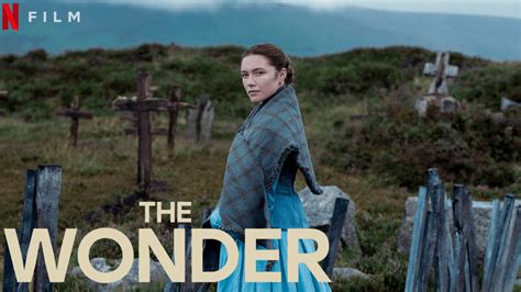 სასწაული The Wonder 2022