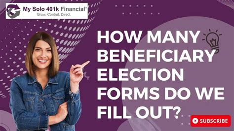 How Many Beneficiary Election Forms Do We Fill Out My Solo 401k