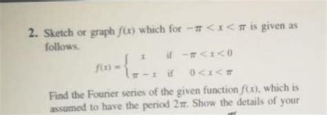 solved 2 sketch or graph fu which for