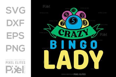 Crazy Bingo Lady Svg Bingo Game Design Graphic By Pixel Elites