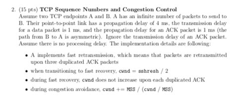 Solved Pts TCP Sequence Numbers And Congestion Chegg