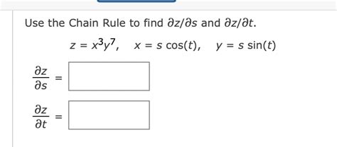 Solved Use The Chain Rule To Find ∂z∂s And ∂z∂t