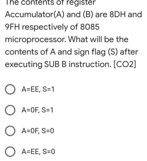 Answered The Contents Of Register Accumulator A And B Are 8dh And 9fh