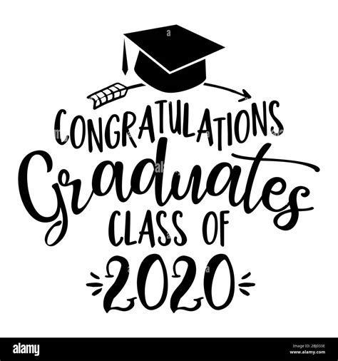 Congratulations Graduates Class Of 2020 Typography Blck Text Isolated White Background