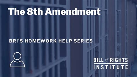 The Eighth Amendment Bris Homework Help Series Youtube