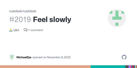 Feel Slowly · Rustdesk Rustdesk · Discussion 2019 · Github
