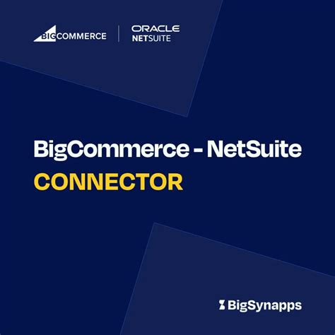 Bigcommerce Netsuite Connector Bigsynapps