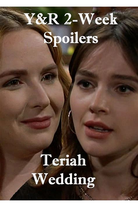 2 Week Yandr Spoilers Tessa And Mariah Marry The Restless Young And