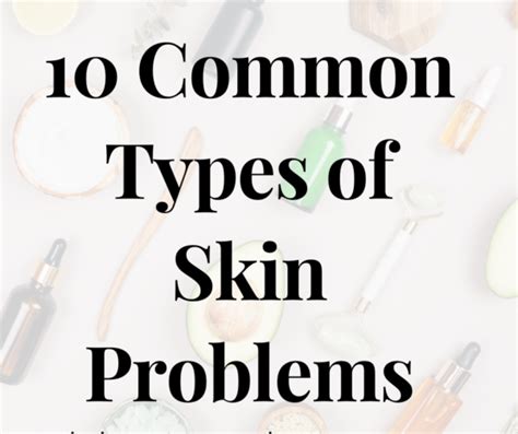 10 Common Types Of Skin Problems Tamanu Oils Take Care Of Yourself