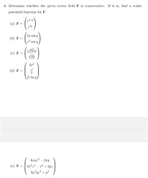 Solved Determine Whether The Given Vector Field F Is Chegg