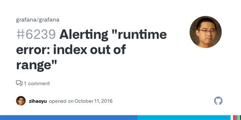 Alerting Runtime Error Index Out Of Range · Issue 6239 · Grafana